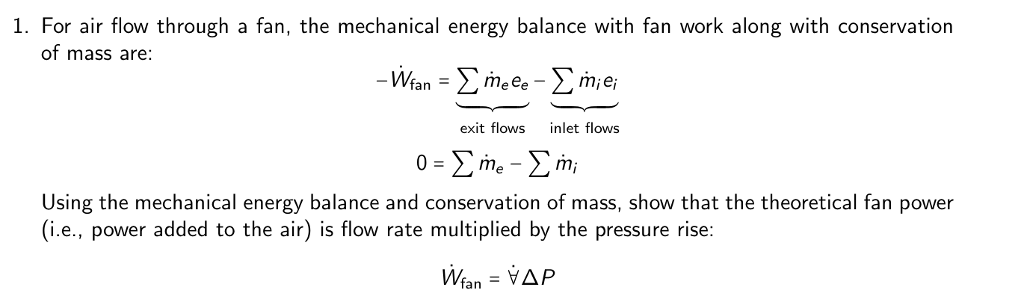 Solved 1. For air flow through a fan, the mechanical energy | Chegg.com