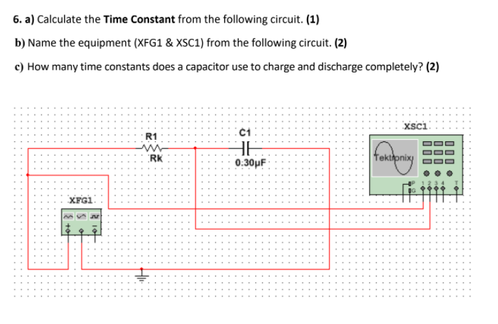 Solved 6. a) Calculate the Time Constant from the following | Chegg.com