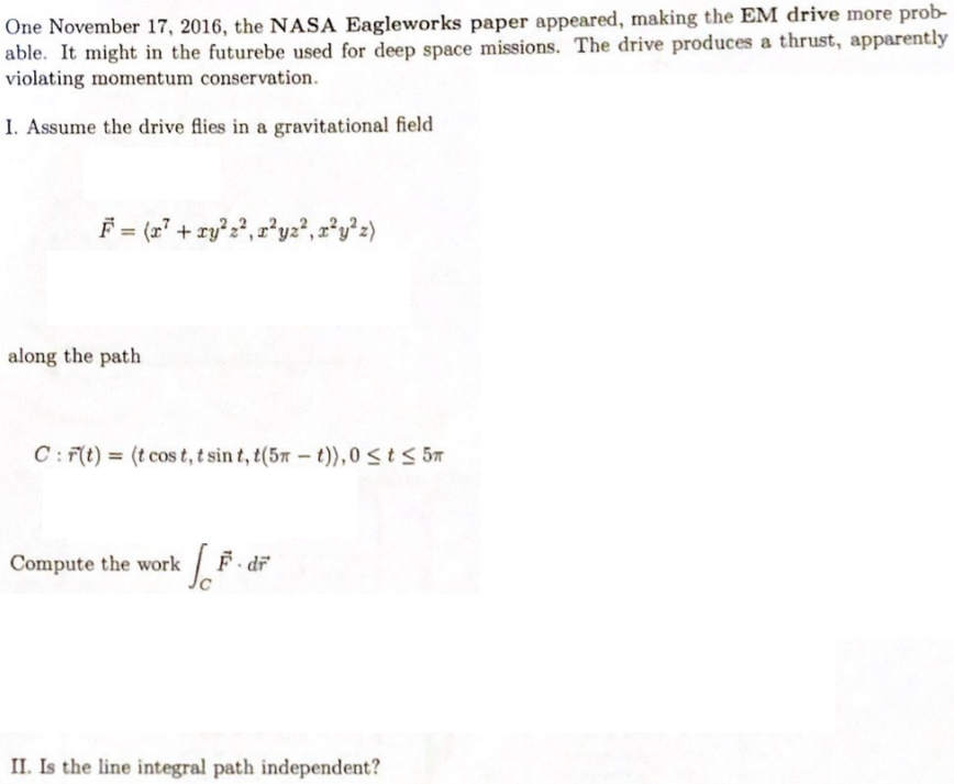 Solved One November 17, 2016, the NASA Eagleworks paper | Chegg.com