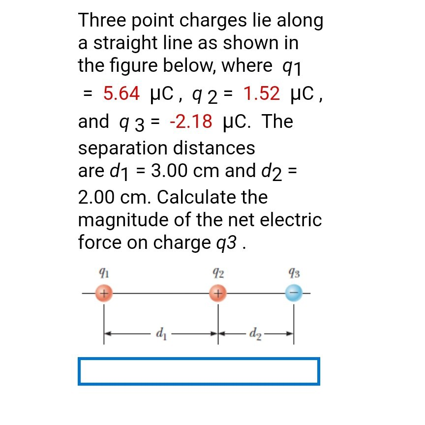 Solved Three point charges lie along a straight line as | Chegg.com