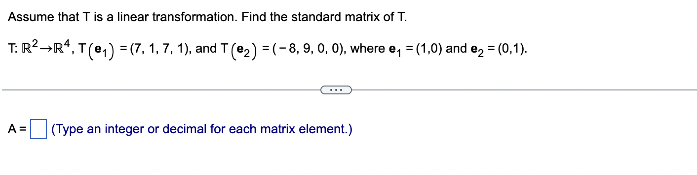 Solved Assume that T is a linear transformation. Find the | Chegg.com