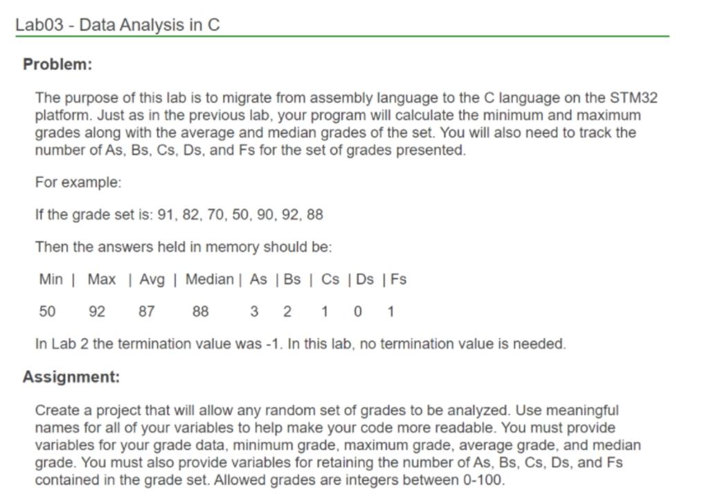 Solved Lab03 - Data Analysis in C Problem: The purpose of | Chegg.com