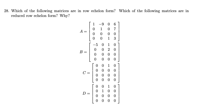 Solved 28. Which of the following matrices are in row | Chegg.com