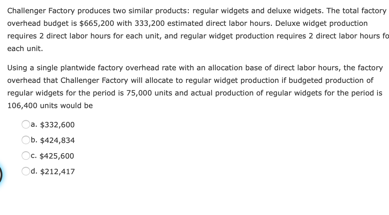 Solved Challenger Factory produces two similar products: | Chegg.com