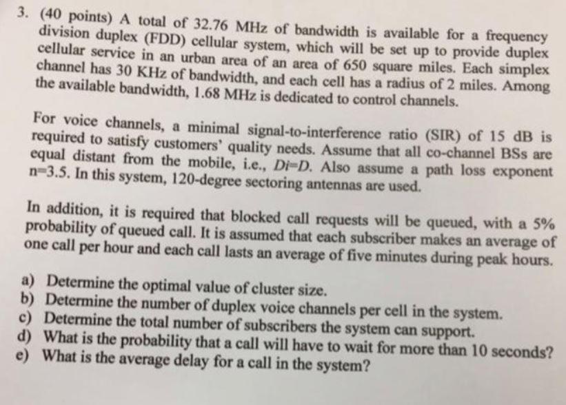 Solved 3. (40 points) A total of 32.76MHz of bandwidth is | Chegg.com