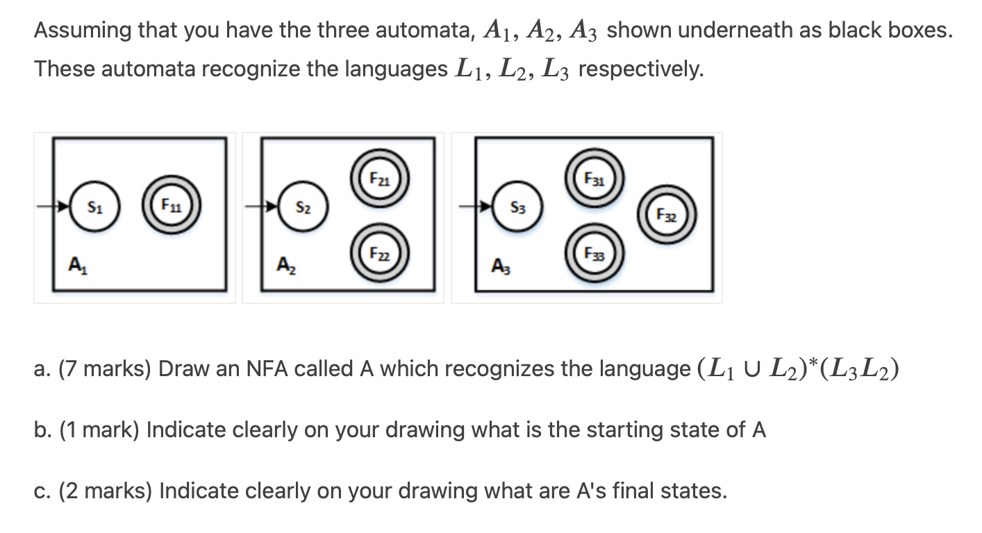 Solved Assuming that you have the three automata, A1, A2, A3 | Chegg.com