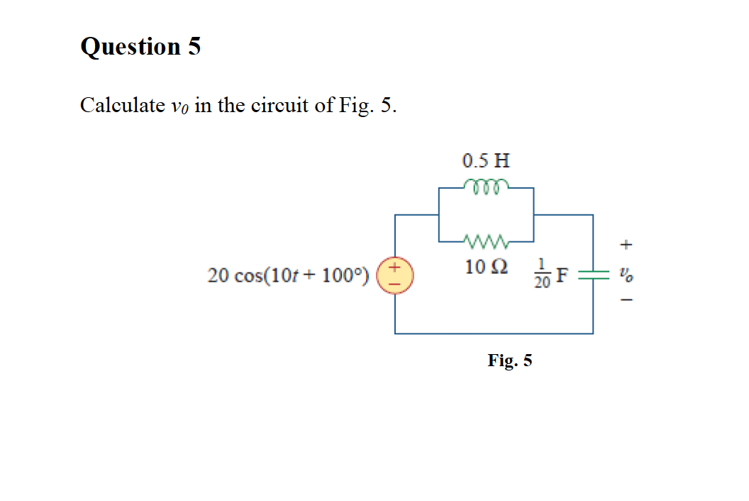 Solved Calculate v0 in the circuit of Fig. 5. | Chegg.com