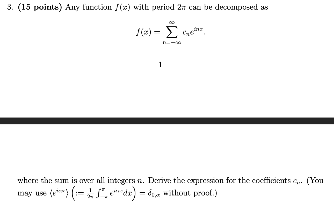 Solved 3. (15 points) Any function f(x) with period 2π can | Chegg.com
