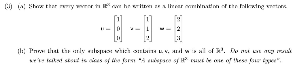 Solved (3) (a) Show that every vector in R3 can be written | Chegg.com