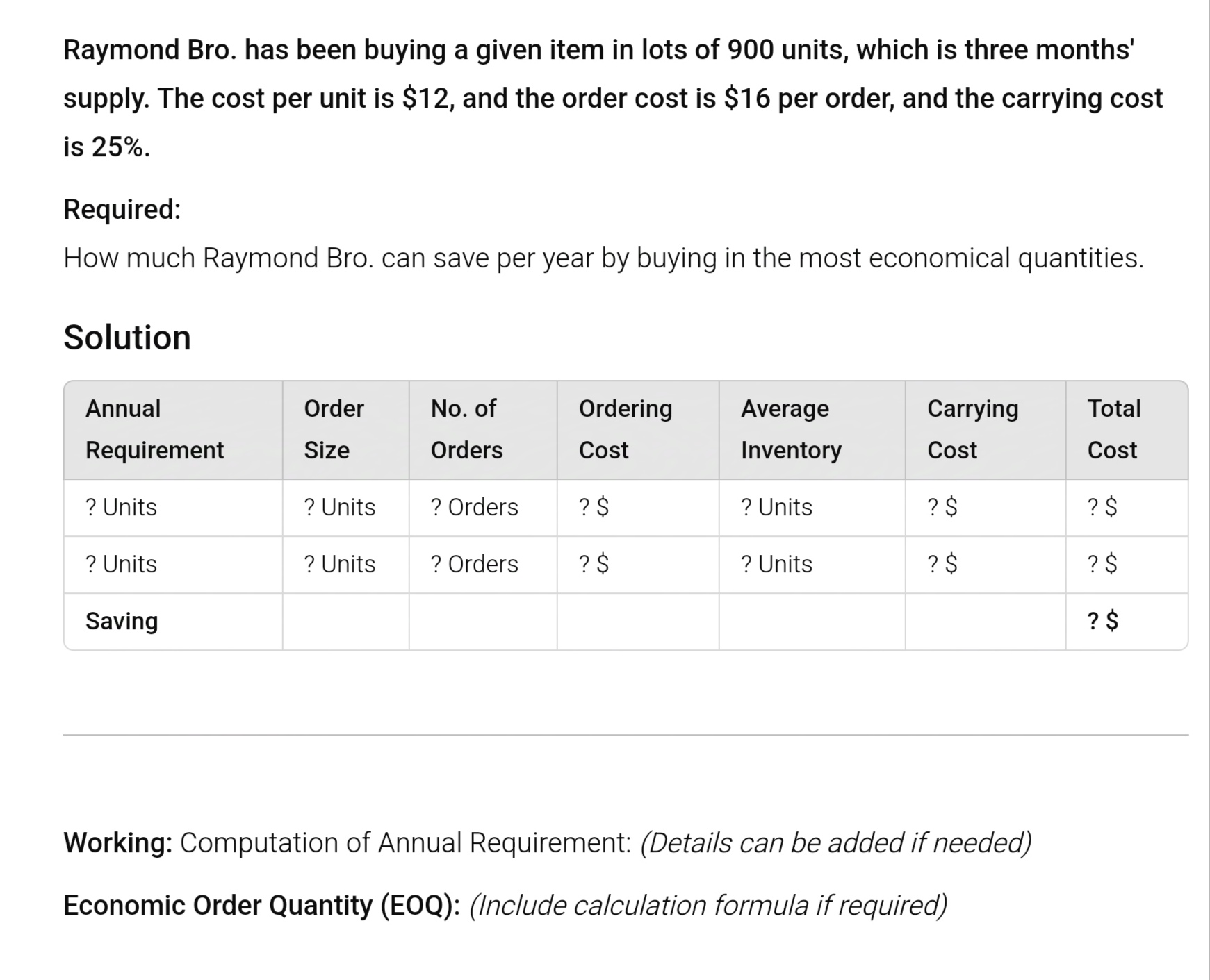 Solved Raymond Bro. has been buying a given item in lots of | Chegg.com