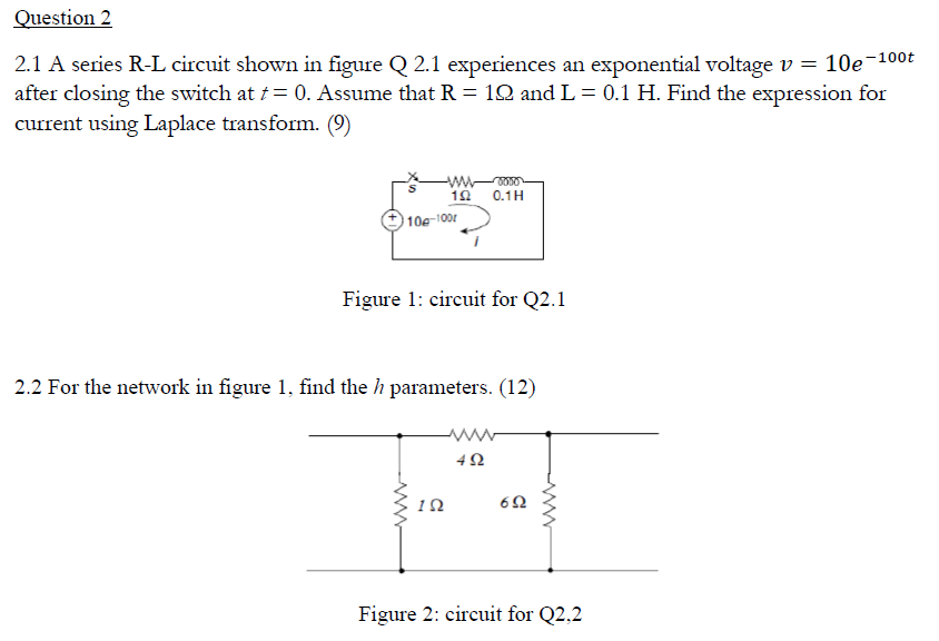 Solved 2.1 A series R-L circuit shown in figure Q 2.1 | Chegg.com