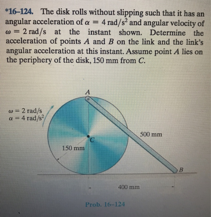 Solved *16-124. The disk rolls without slipping such that it | Chegg.com