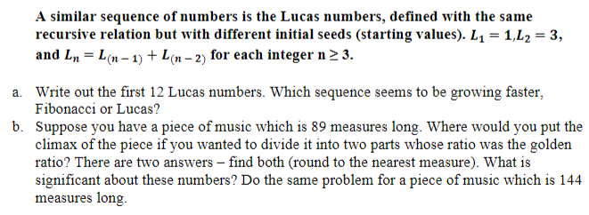 Solved A similar sequence of numbers is the Lucas numbers, | Chegg.com