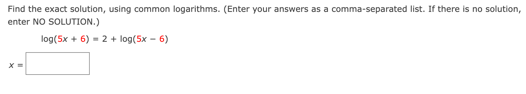 Solved Find the exact solution, using common logarithms. | Chegg.com