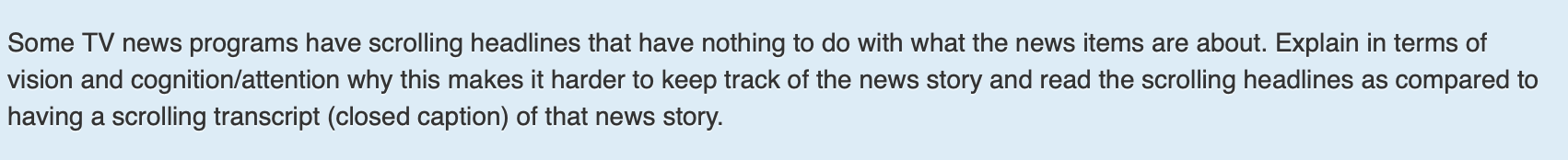 Solved Some TV news programs have scrolling headlines that | Chegg.com