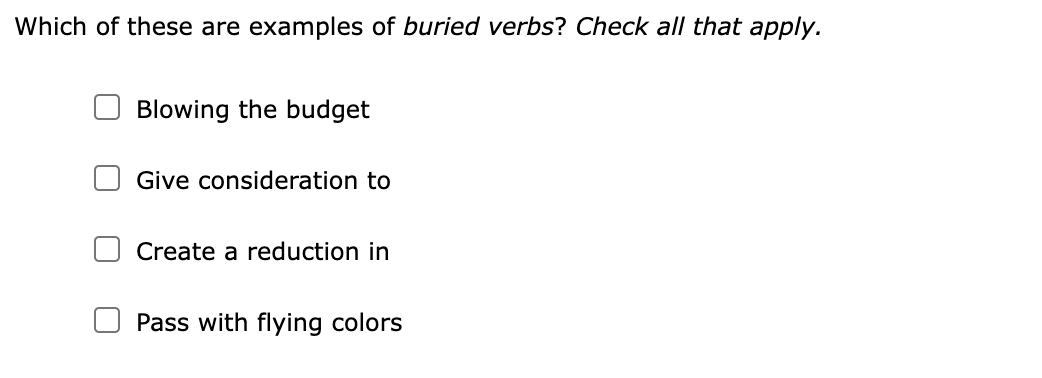 Solved Which of these are examples of buried verbs? Check | Chegg.com