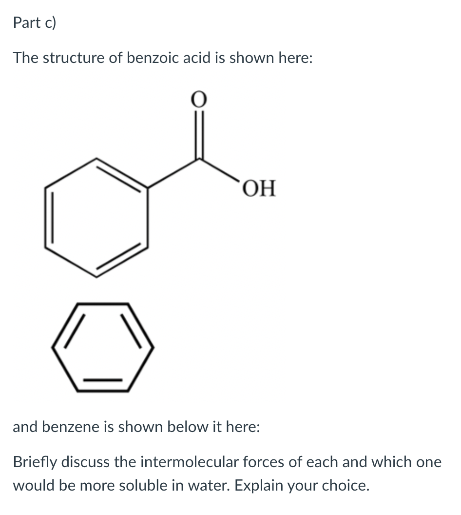 Solved Part c) The structure of benzoic acid is shown here: | Chegg.com