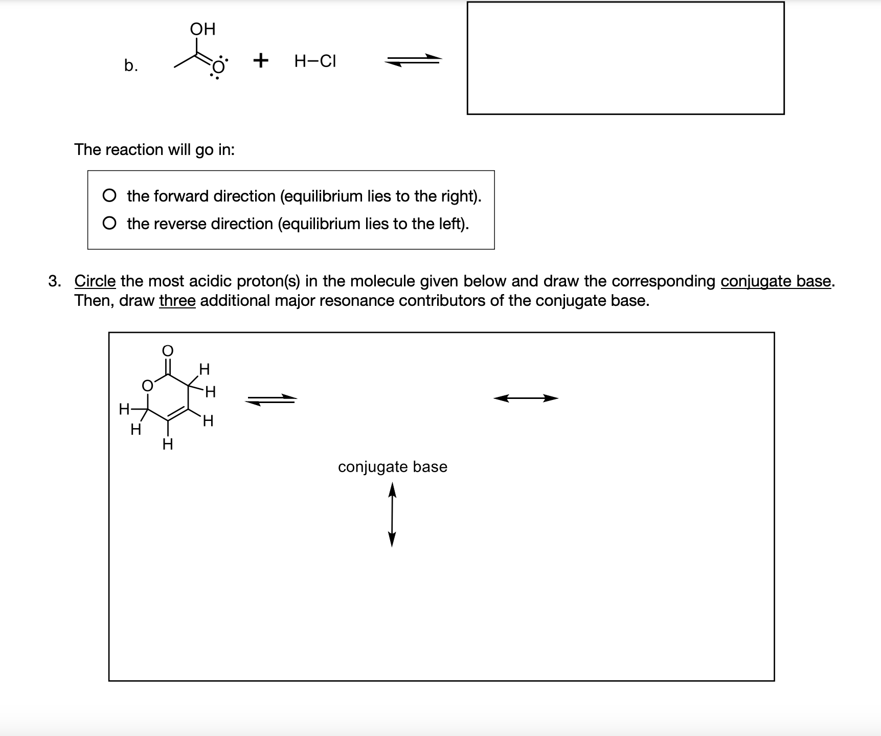 Solved b.The reaction will go in:the forward direction | Chegg.com