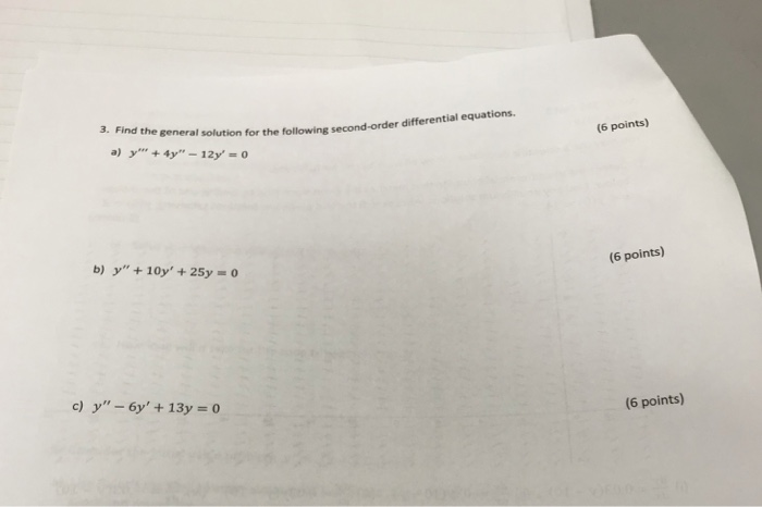 Solved 3. Find the general solution for the following | Chegg.com Solved 3. Find the general solution for the following | Chegg.com