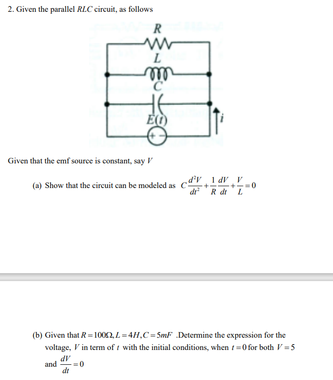 Solved 2. Given the parallel RLC circuit, as follows Given | Chegg.com