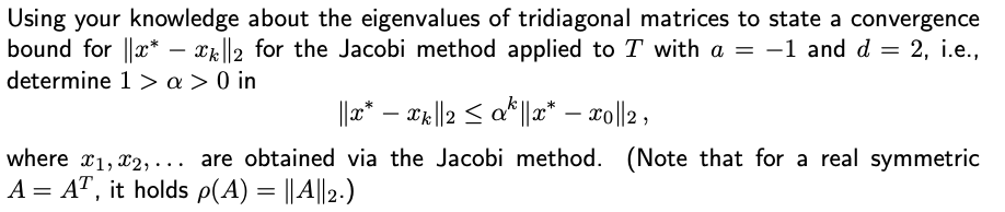 Let T be an NxN tridiagonal matrix with N > 1: | Chegg.com