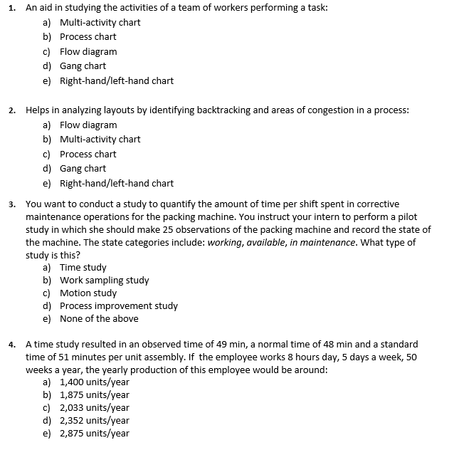 Solved 1. An aid in studying the activities of a team of | Chegg.com