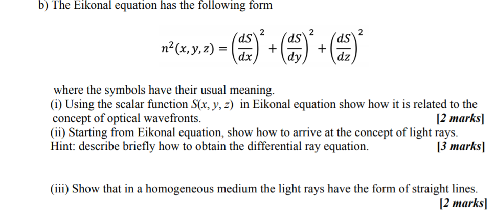 Solved b) The Eikonal equation has the following form 2 2 2 | Chegg.com