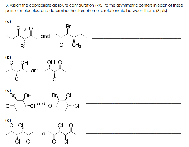 Solved 3. Assign the appropriate absolute configuration | Chegg.com