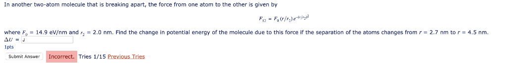 Solved In another two-atom molecule that is breaking apart, | Chegg.com