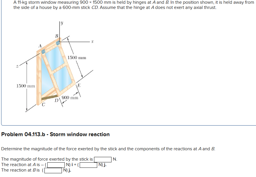 Solved A 11-kg storm window measuring 900% 1500 mm is held | Chegg.com