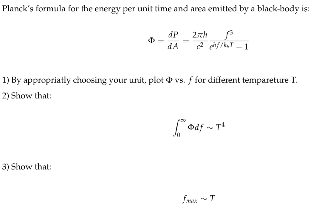 Solved Planck's formula for the energy per unit time and | Chegg.com