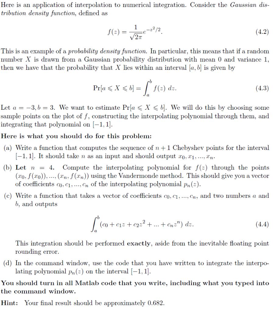 Solved Here is an application of interpolation to numerical | Chegg.com