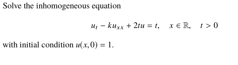 Solve the inhomogeneous equation with initial | Chegg.com