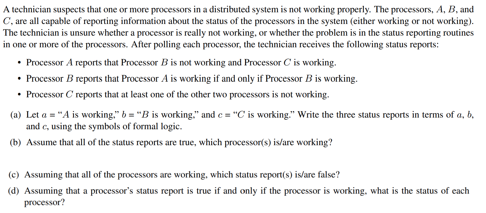 Solved A technician suspects that one or more processors in | Chegg.com