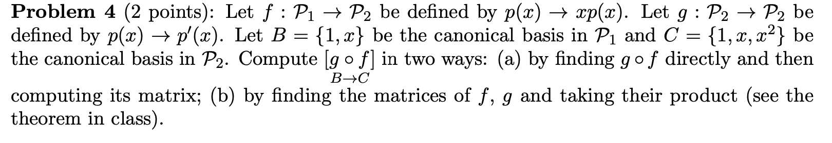 Solved Problem 4 (2 points): Let f:P1→P2 be defined by | Chegg.com