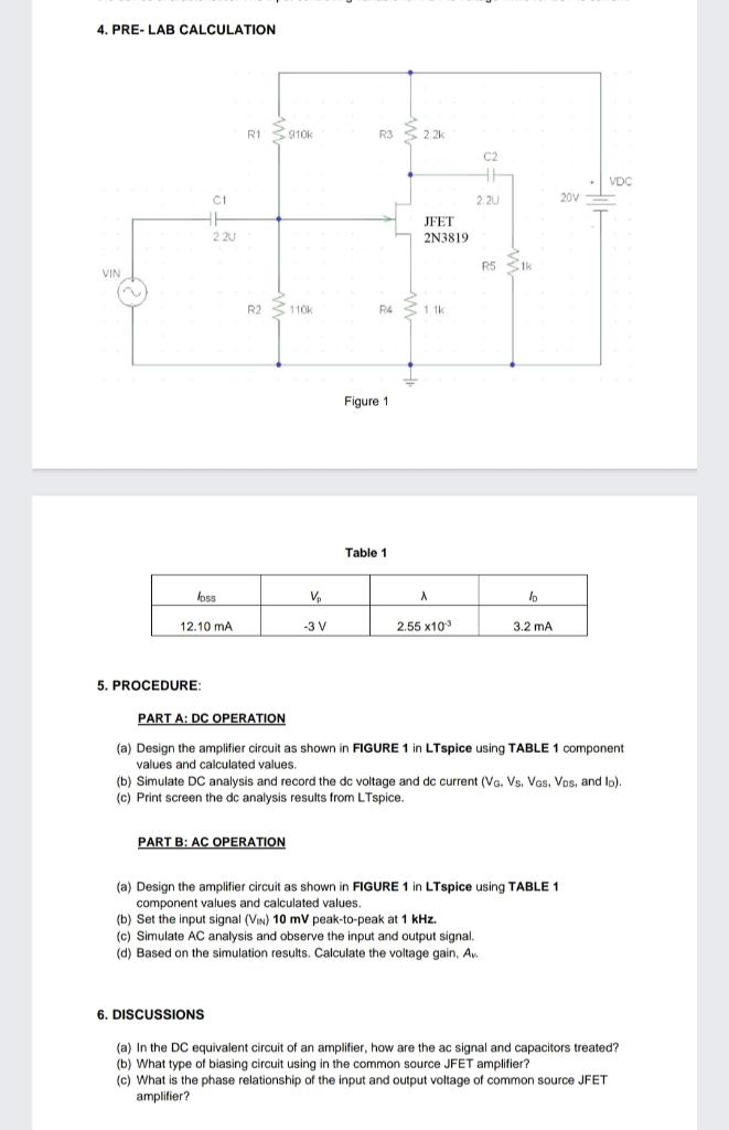 Solved 4. PRE-LAB CALCULATION R1 910 R3 22 C2 HH 2.20 JFET | Chegg.com