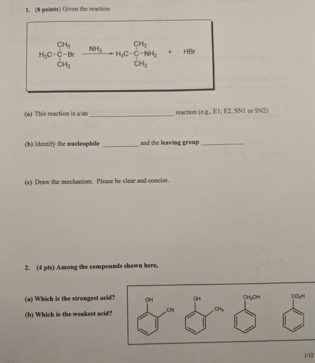 Solved 1. (8 points) Given the reaction CH3 NH3 H3C-C-Br | Chegg.com