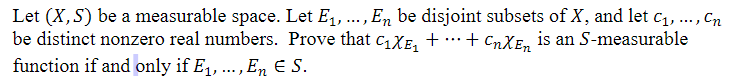 Solved Let (X,S) be a measurable space. Let E1,…,En be | Chegg.com