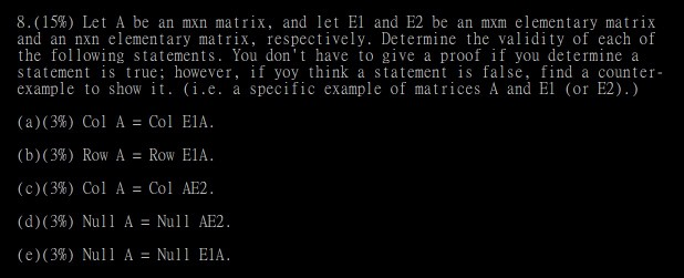 Solved 8.(15%) Let A be an mxn matrix, and let El and E2 be | Chegg.com