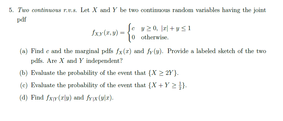 5. Two continuous r.v.s. Let X and Y be two | Chegg.com