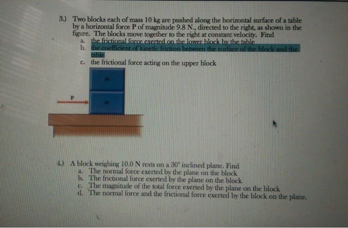 Solved Two blocks each of mass 10 kg are pushed along the | Chegg.com