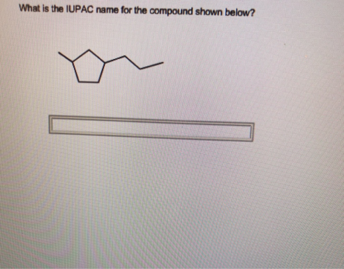Solved Name the following alkene using the 1993 IUPAC | Chegg.com