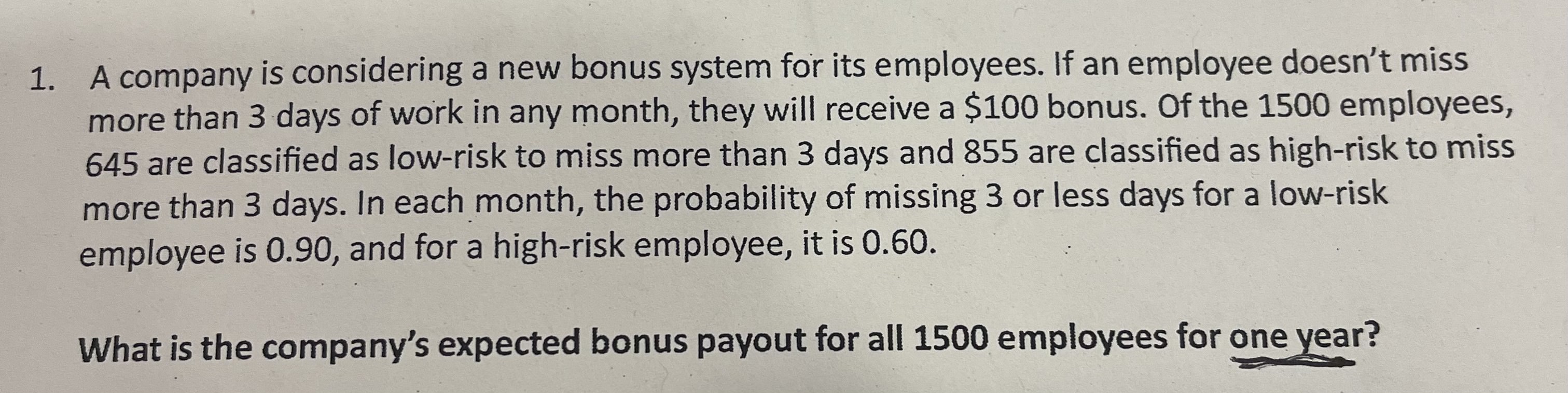 Solved A company is considering a new bonus system for its | Chegg.com