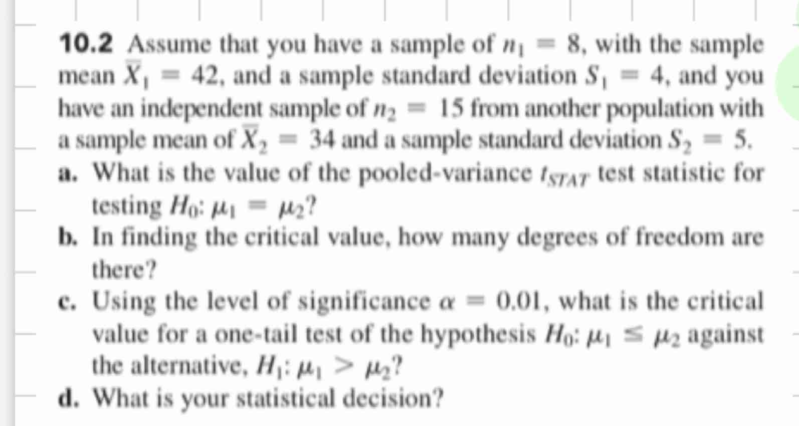 Solved 10.2 ﻿Assume that you have a sample of n1=8, ﻿with | Chegg.com