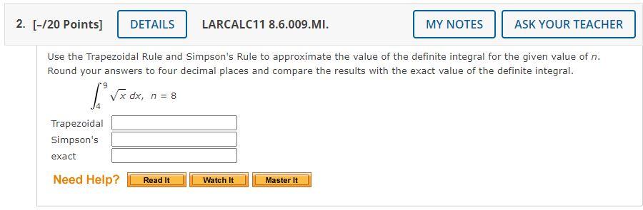 Solved Use the Trapezoidal Rule and Simpson's Rule to | Chegg.com
