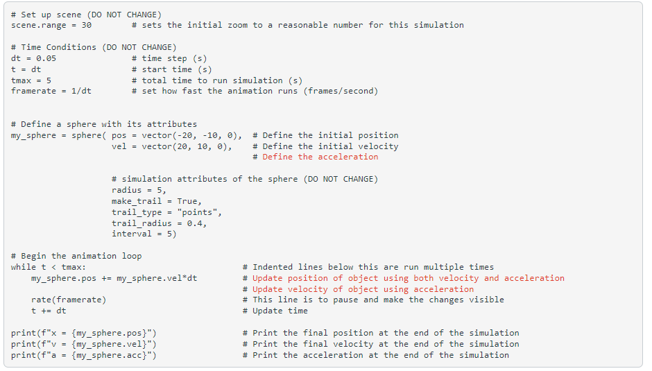 Solved Your goal is to make the ball slow down as it moves | Chegg.com