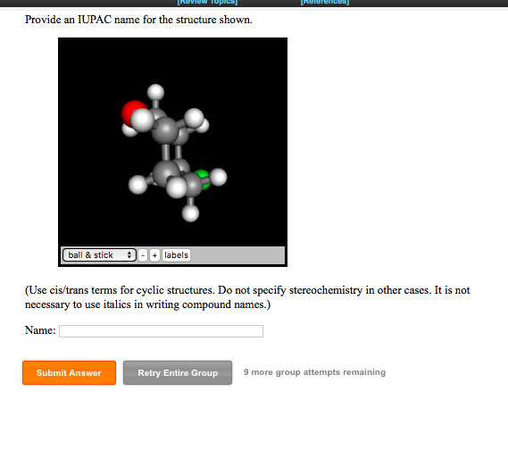 Provide an IUPAC name for the structure shown. ball & | Chegg.com