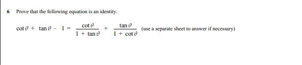 Solved 6 Prove that the following equation is an identity. | Chegg.com