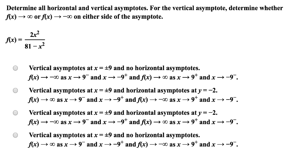 Solved Determine all horizontal and vertical asymptotes. For | Chegg.com