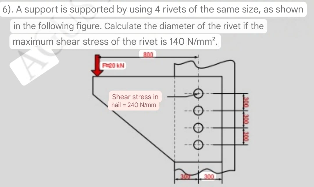 Solved . ﻿A support is ﻿supported by ﻿using 4 ﻿rivets of | Chegg.com